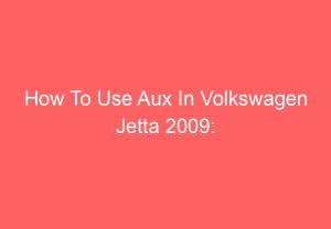 How Do I Reset My Volkswagen Radio Code: [Answered] - VolkswagenBuddy