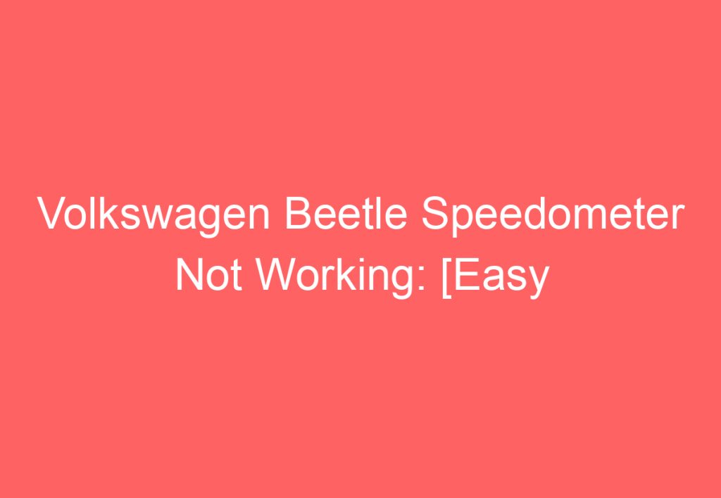 Volkswagen Digital Speedometer Not Working: [Proven Fixes ...