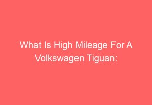 Why Is My Check Engine Light On Volkswagen Tiguan: [Explained ...