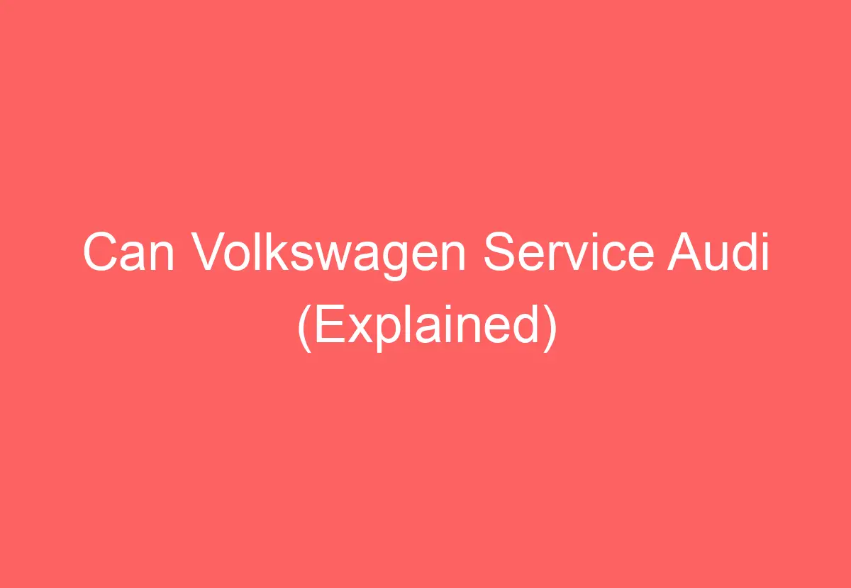 Which Car Brands Does Volkswagen Own (Find Out) - VolkswagenBuddy