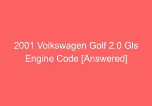 Volkswagen Engine Number Codes [Elaborated] - VolkswagenBuddy