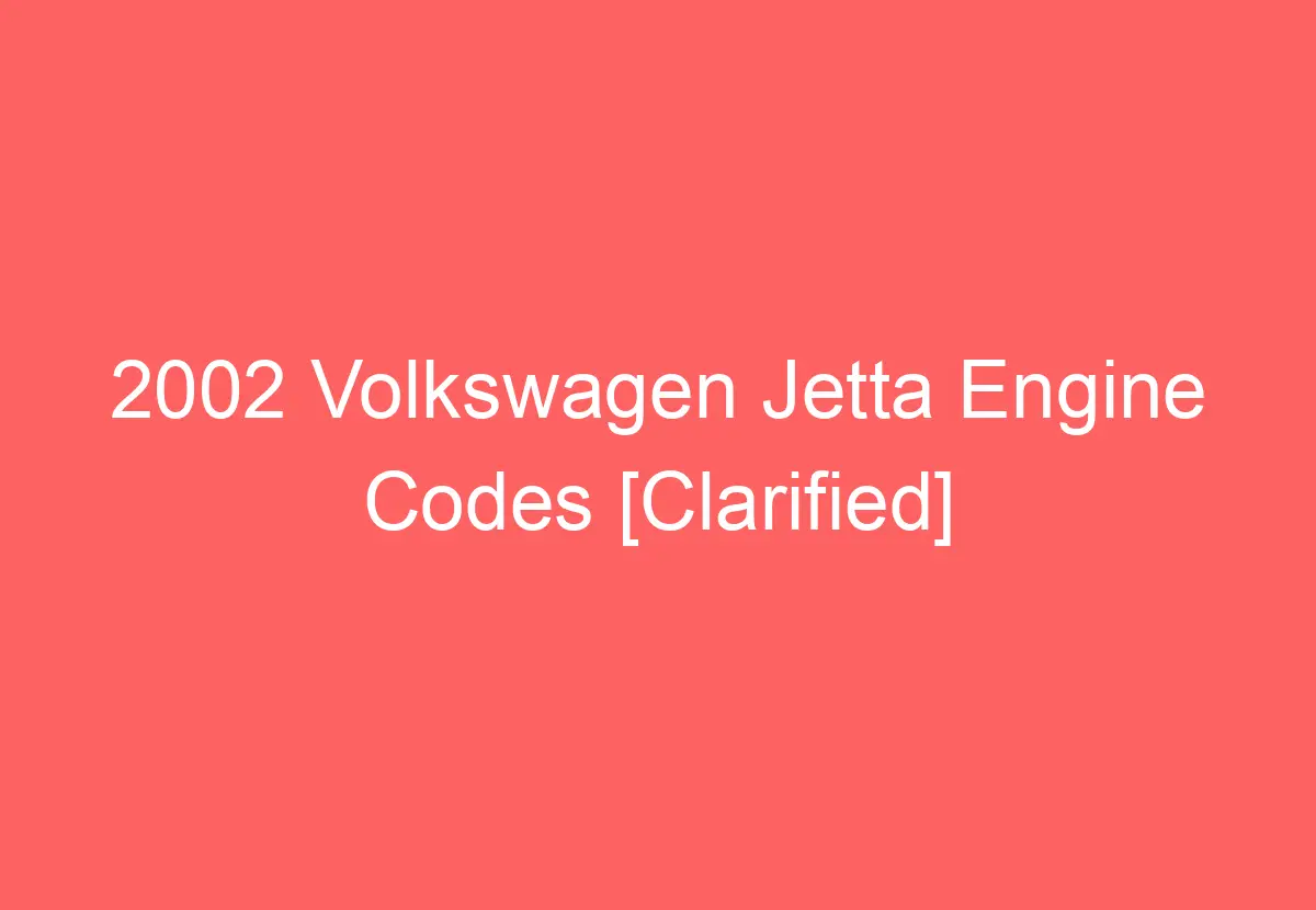 How To Find Volkswagen Engine Code (Explained) - VolkswagenBuddy