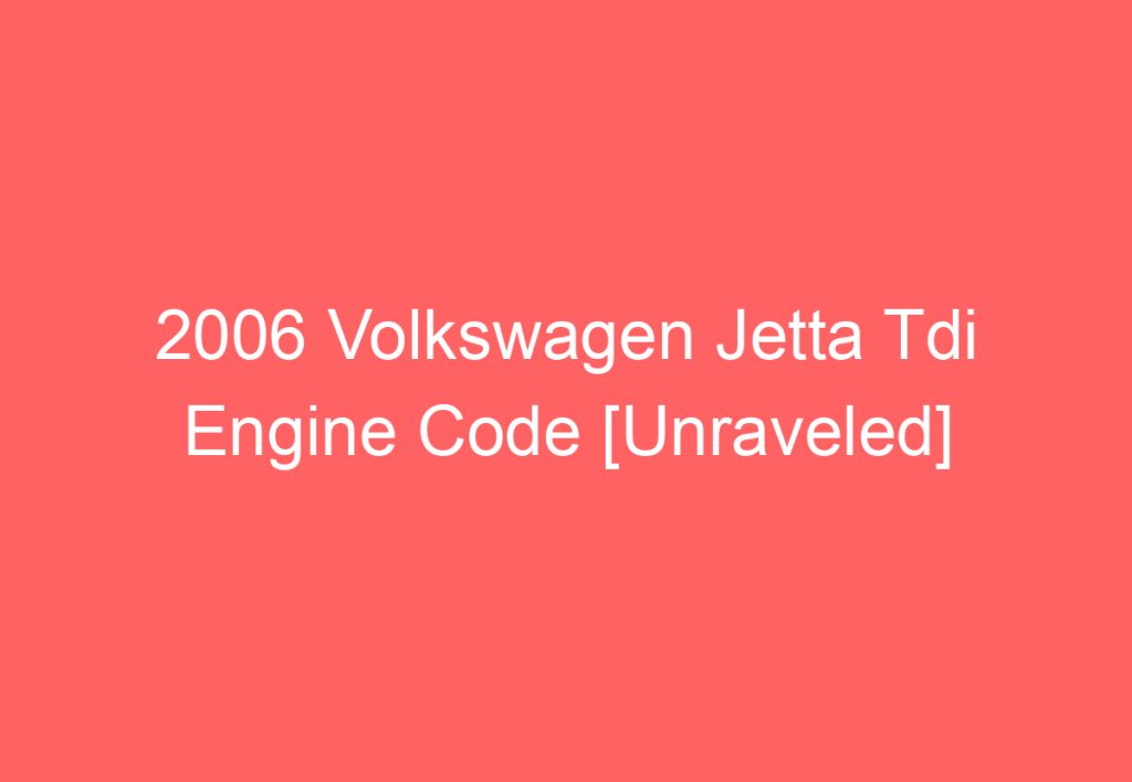 How To Find Volkswagen Engine Code (Explained) - VolkswagenBuddy