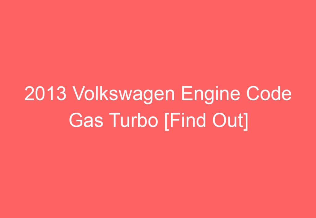 How To Find Volkswagen Engine Code (Explained) - VolkswagenBuddy