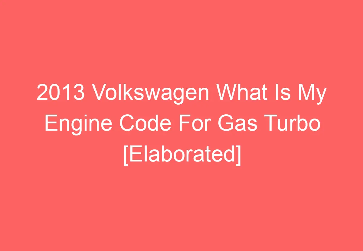 How To Find Volkswagen Engine Code (Explained) - VolkswagenBuddy