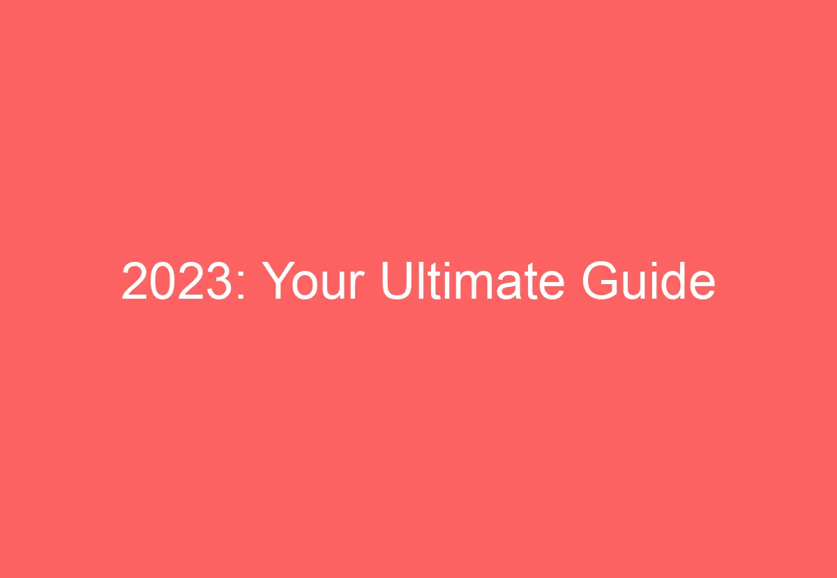 2023: Your Ultimate Guide - VolkswagenBuddy