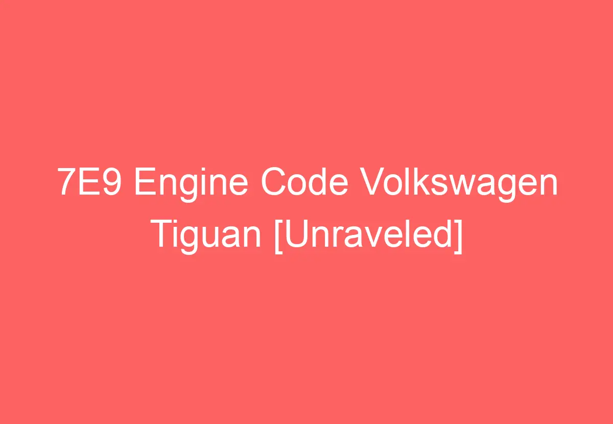 How To Find Volkswagen Engine Code (Explained) - VolkswagenBuddy