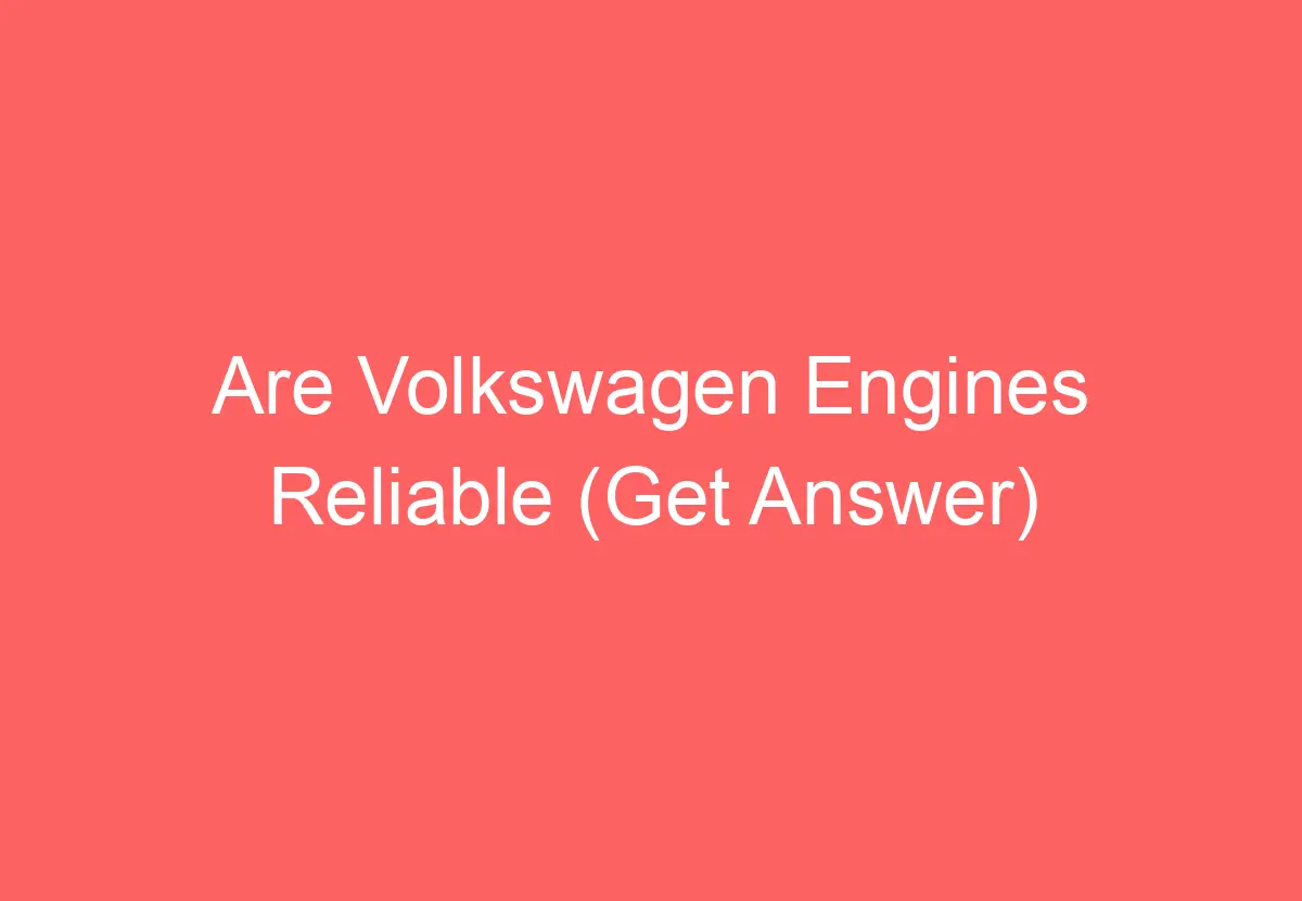 How To Find Volkswagen Engine Code (Explained) - VolkswagenBuddy