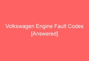 Volkswagen Tdi Engine Codes [Discovered] - VolkswagenBuddy