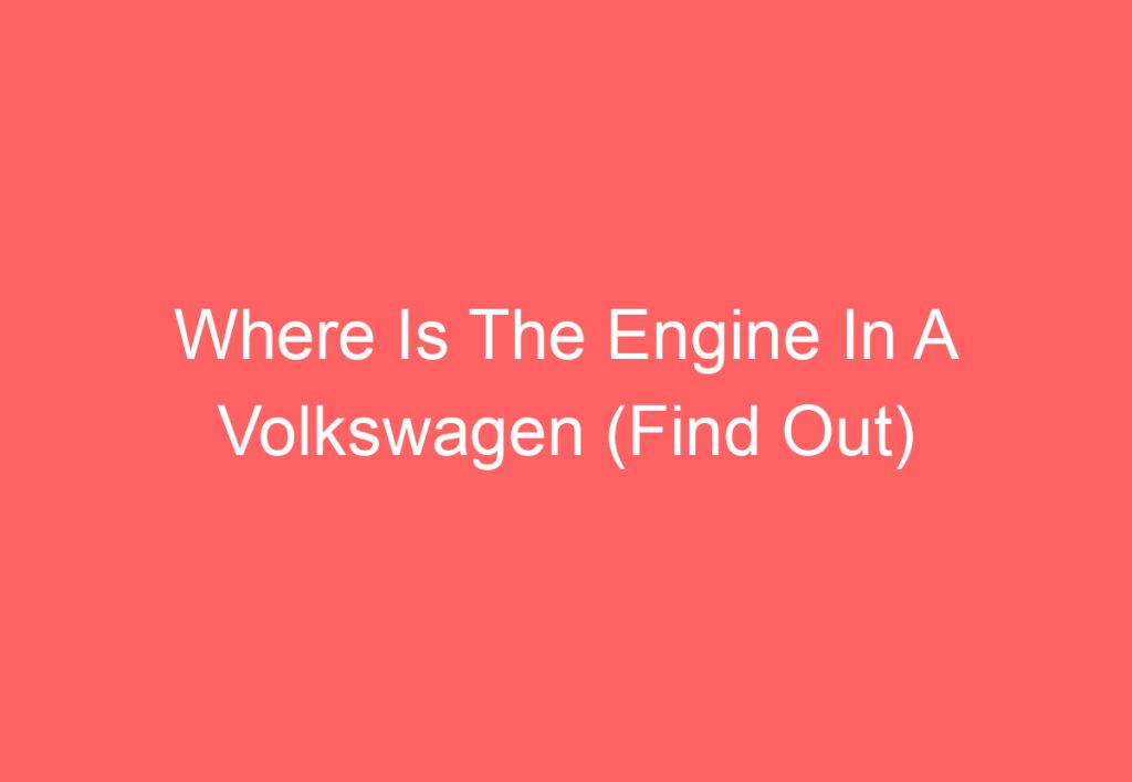 Do Porsches Have Volkswagen Engines (Find Out) - VolkswagenBuddy