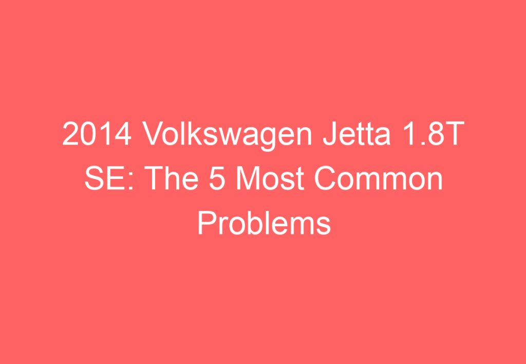 6 Common Reasons Your Volkswagen Jetta Won't Start - VolkswagenBuddy
