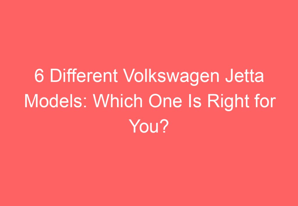 7 Common Problems With The 2020 Volkswagen Jetta - VolkswagenBuddy