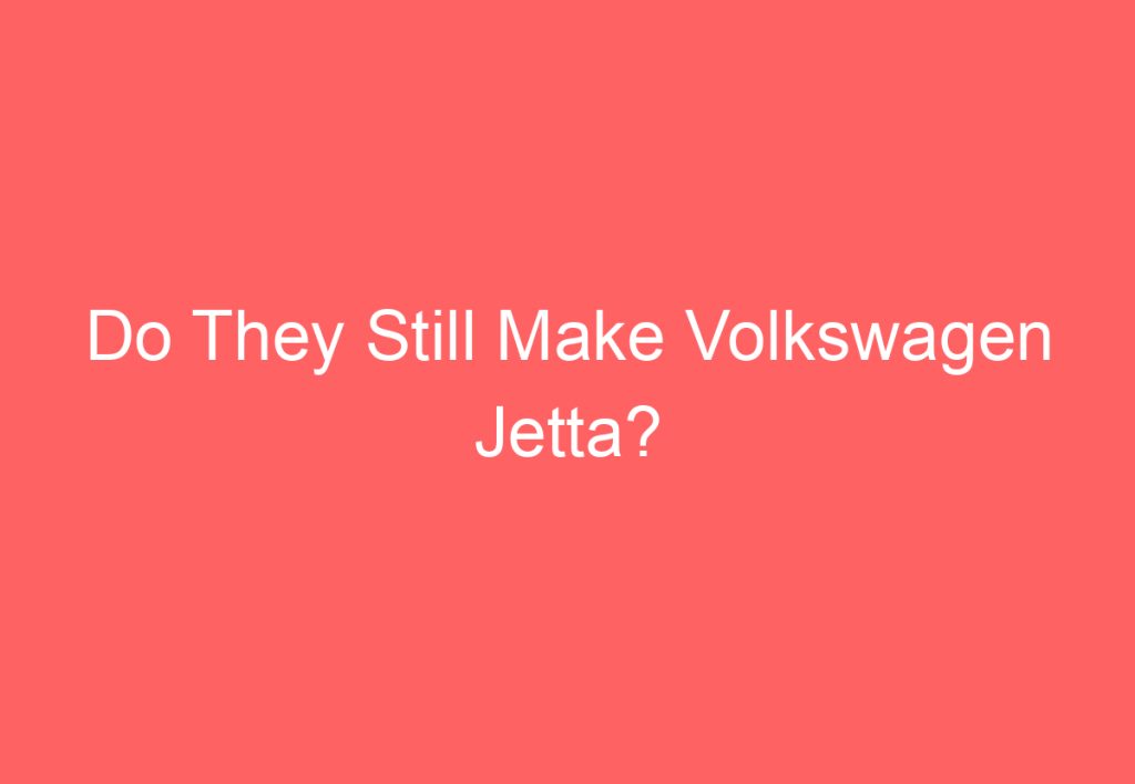 Volkswagen Jetta: What Type Of Gas Does It Take? - VolkswagenBuddy