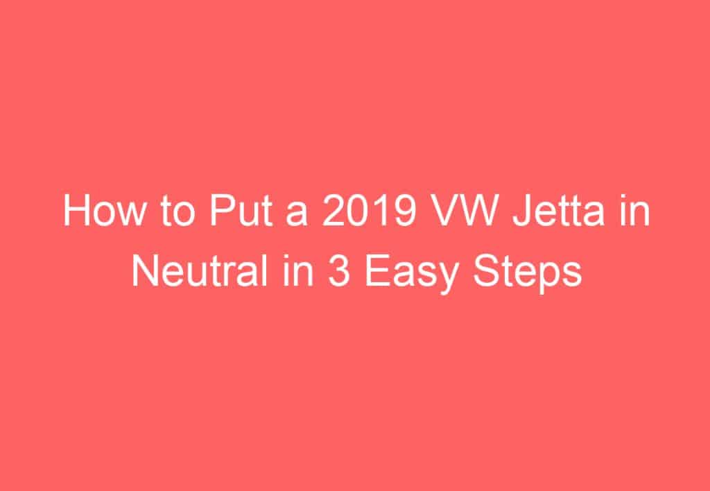 6 Common Problems With A VW Jetta (And How To Fix Them) - VolkswagenBuddy