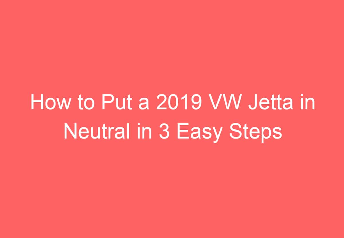 6 Common Problems With A VW Jetta (And How To Fix Them) - VolkswagenBuddy
