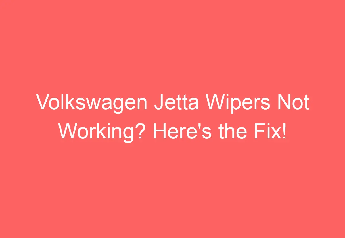 7 Common Problems With The 2020 Volkswagen Jetta - VolkswagenBuddy